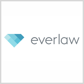 Everlaw's Cloud-Based Litigation Platform Gets FedRAMP OK - ExecutiveBiz